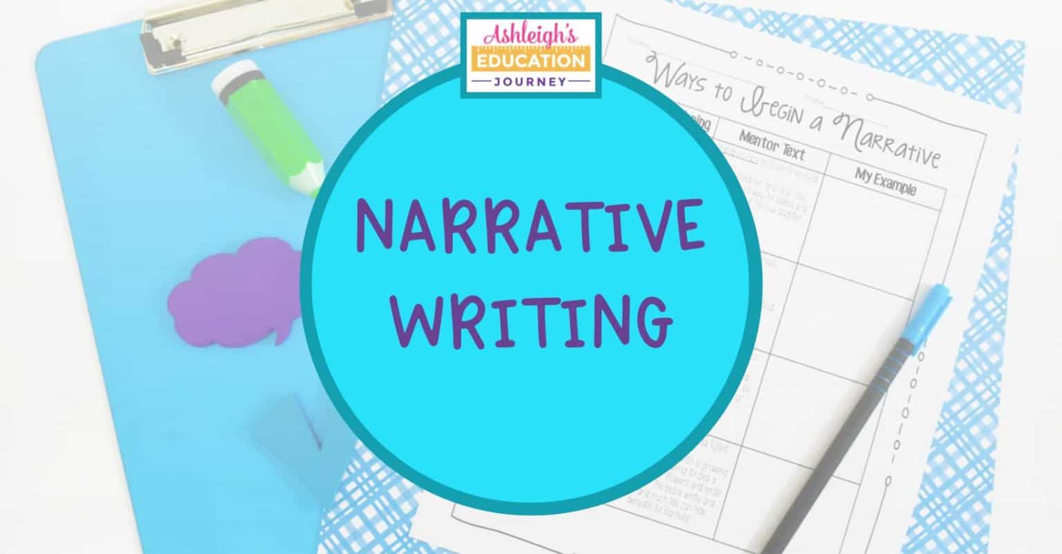 Narrative Writing Lessons - Ashleigh's Education Journey