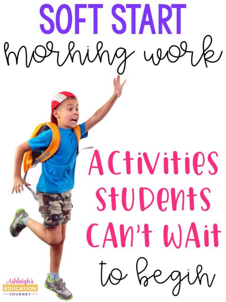 Soft Start Morning Work - Ashleigh's Education Journey
