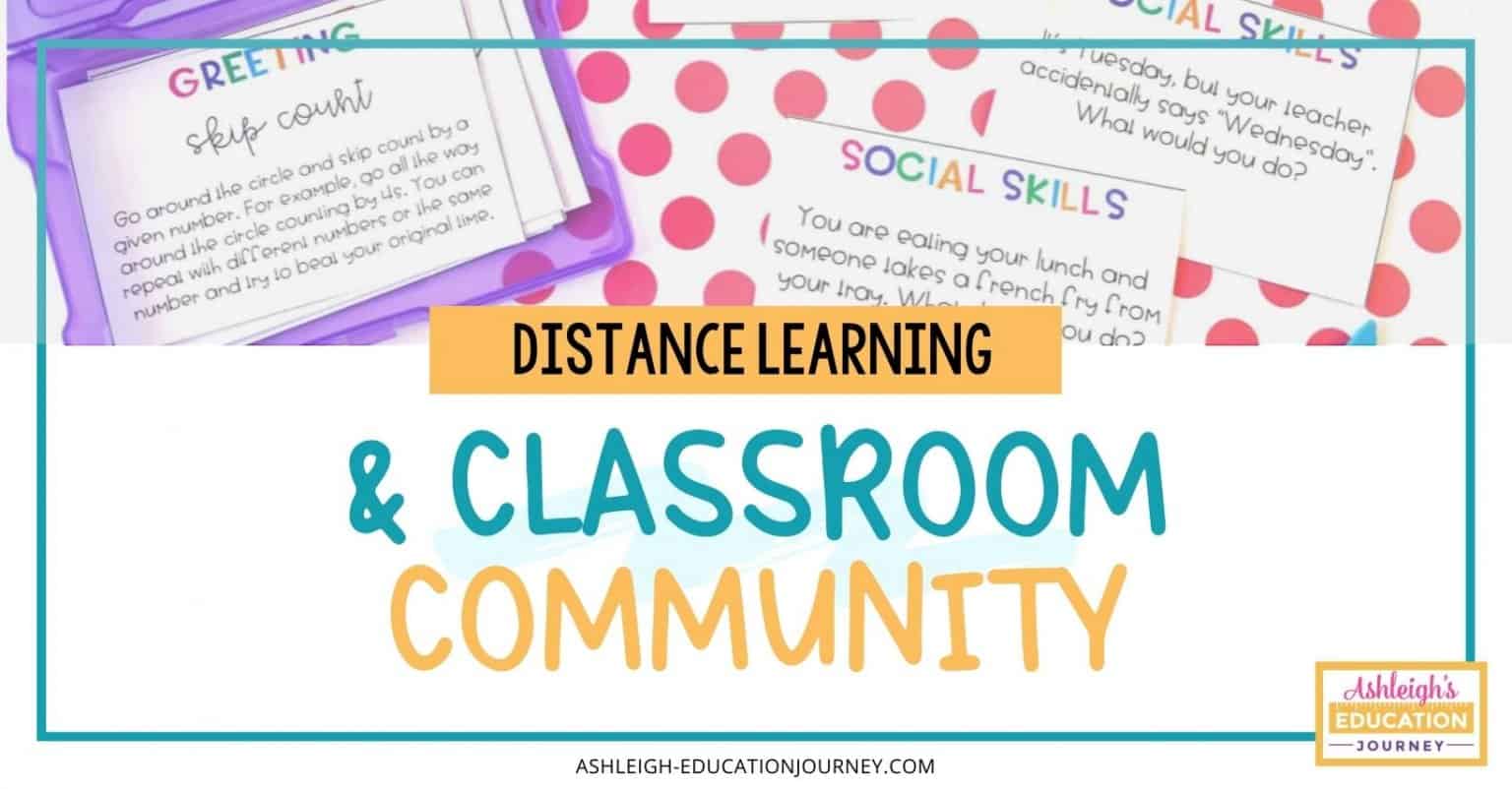 Distance Learning and Classroom Community - Ashleigh's Education Journey