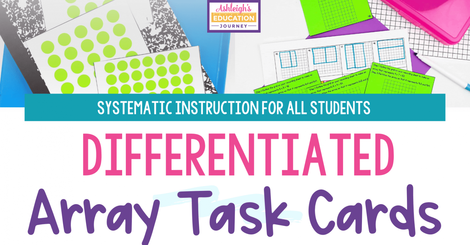 Array Task Cards - Differentiated - Ashleigh's Education Journey